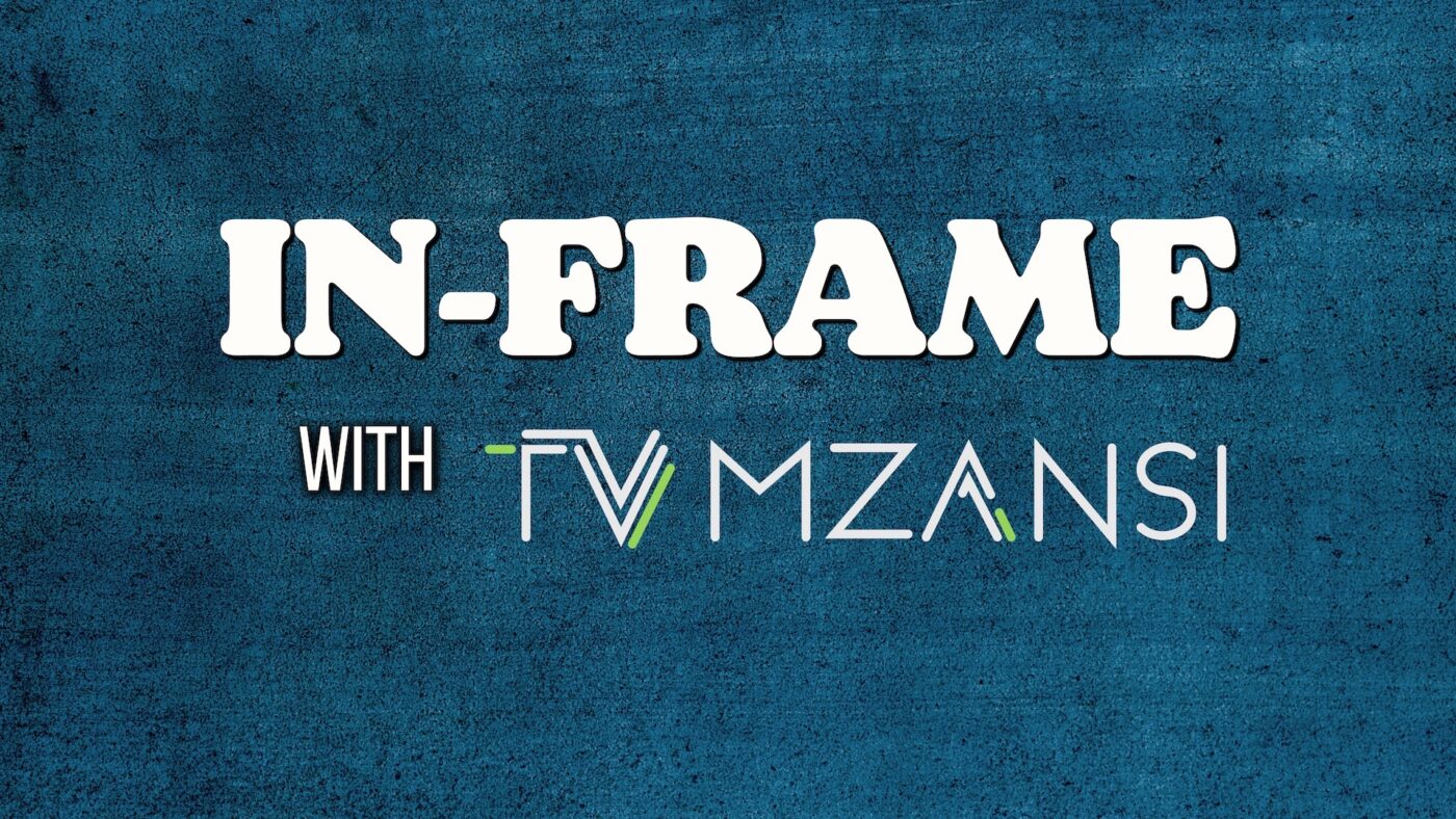 In-Frame with TV Mzansi launches with The Polygamist interview